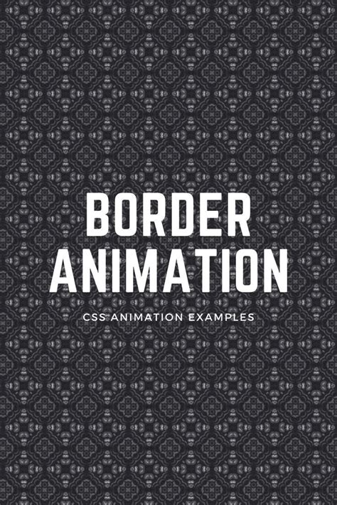 Css Border Animation Css Animation Examples Animate Css Animation