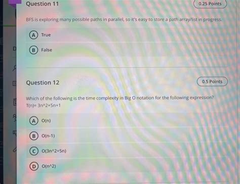 Solved Question 11 025 Points Bfs Is Exploring Many