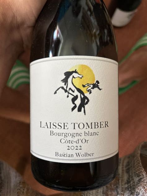 2022 Bastian Wolber Laisse Tomber Bourgogne Blanc France Burgundy