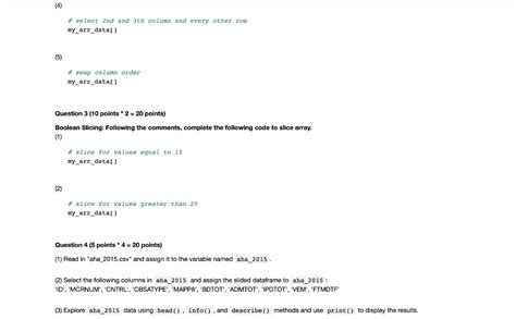 Load The Numpy Library Aliased As Np Load The Pandas Chegg