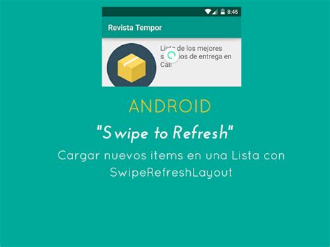 Ejemplo De Swiperefreshlayout Mas Recyclerview En Android Tecnología
