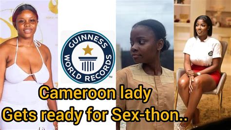 Sex Thon Cameroon Lady Says She Wants To Have Sex For Days GWR Comedy YouTube