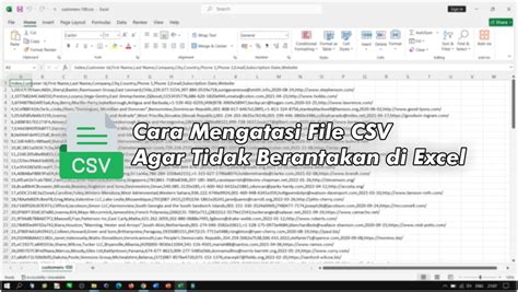 Cara Mengatasi File Csv Agar Tidak Berantakan Di Excel Codein