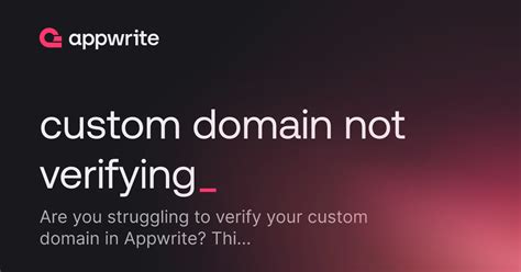 Custom Domain Not Verifying Threads Appwrite