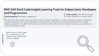 BMC AMI DevX Training BMC Software BMC AMI DevX Training BMC Software