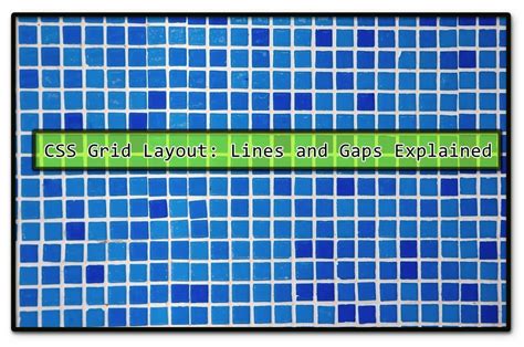 Css Grid Layout Lines And Gaps Explained Udacity