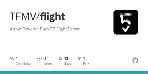 Github Tfmvflight Arrow Powered Duckdb Flight Server Thomas M
