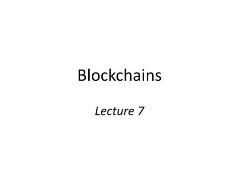 Ppt Blockchains Powerpoint Presentation Free Download Id 8967277