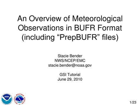 Ppt An Overview Of Meteorological Observations In Bufr Format Including “prepbufr” Files