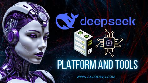 Deepseek Platform And Tools 🛠️🚀 Ai Powered Solutions