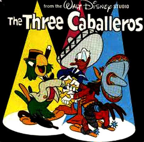Disneys Three Caballeros The Disney Driven Life