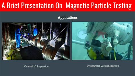 A Brief Presentation On Magnetic Particle Testing Pptx Physics Science