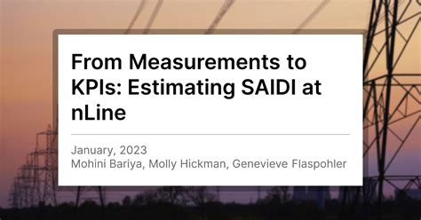 From Measurements To Kpis Estimating Saidi At Nline