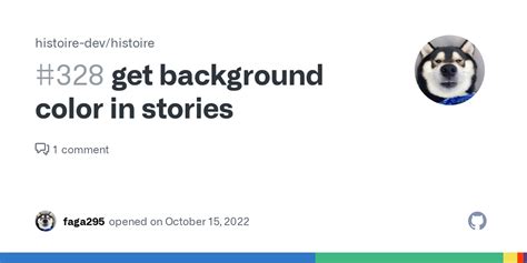 get background color in stories · issue 328 · histoire dev histoire · github