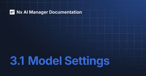 31 Model Settings Nx Ai Manager Documentation 31 Model Settings Nx Ai Manager Documentation