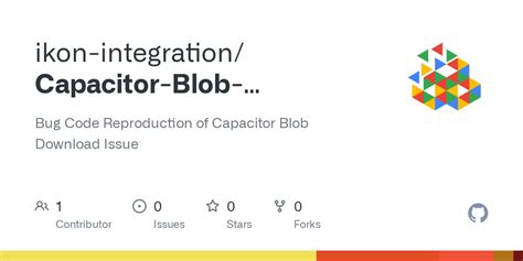 Github Ikon Integrationcapacitor Blob Download Issue Bug Code Reproduction Of Capacitor Blob