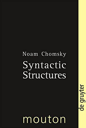 Syntactic Structures Summary Of Key Ideas And Review Noam Chomsky