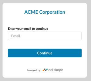 Configure Browser Access With Multiple IdPs Netskope Knowledge Portal