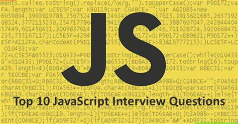 Top 10 Javascript Interview Questions Dynamic Web Training