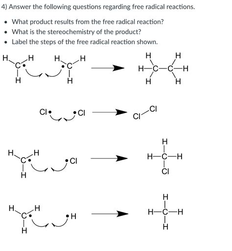 Solved Answer The Following Questions Regarding Free Radical Chegg