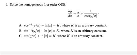 Solved 9 Solve The Homogeneous First Order Ode