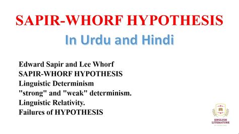 Sapir Whorf Hypothesis In Urdu And Hindi Linguistic Determinism And Linguistic Relativity In