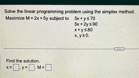 Solved Solve The Linear Programming Problem Using The