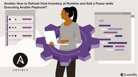 Ansible How To Refresh Host Inventory At Runtime And Add A Pause While Executing Playbook