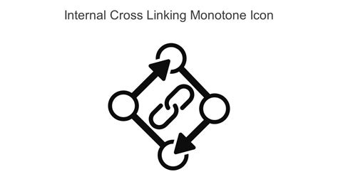 Internal Cross Linking Monotone Icon In Powerpoint Pptx Png And