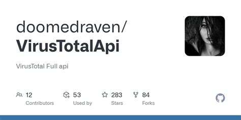 Github Doomedravenvirustotalapi Virustotal Full Api