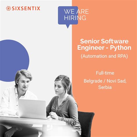Sixsentix On Linkedin Sixsentix Seniorsoftwareengineer Softwareengineer Python Rpa