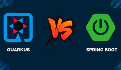 explore the pros and cons of quarkus and spring boot