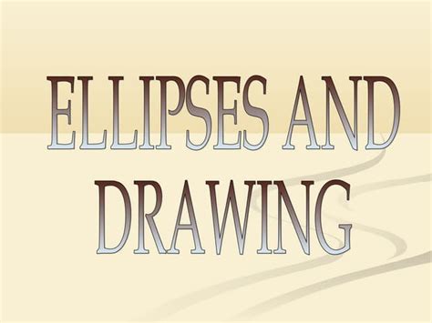 How To Draw An Ellipse Ppt