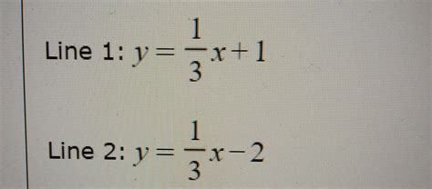 solved line 1 y 13x 1line 2 y 13x 2
