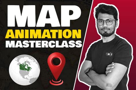 Map Animation Masterclass Recorded Ezedit Digital School