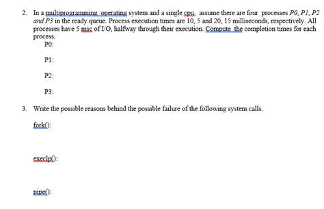 2 In A Multiprogramming Operating System And A