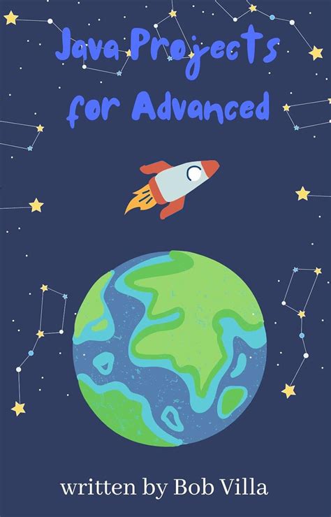 Java Projects For Advanced Master Advanced Java Features And Implement Ebook