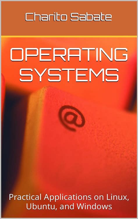 Operating Systems Practical Applications On Linux Ubuntu