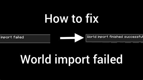 How To Fix Minecraft World Import Failed Youtube