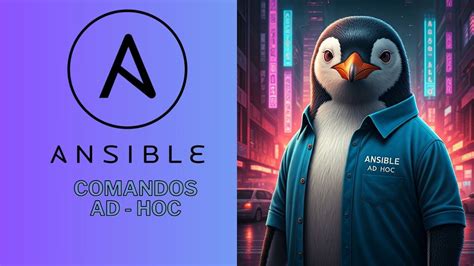 Ansible Comandos Ad Hoc Youtube