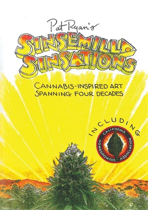 Sinsemilla Sinsations Cannabis Inspired Art Spanning Four Decades