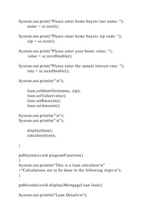MortgageCalculator JavaMortgageCalculator Java The Mortga Docx
