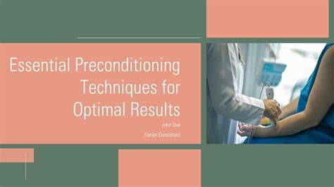 Essential Preconditioning Techniques For Optimal Results Ppt Slides St Ai Ppt Example