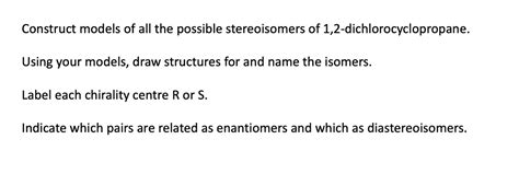 solved construct models of all the possible stereoisomers of