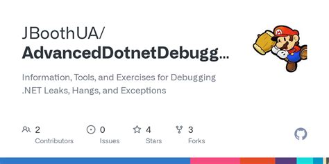 Github Jboothua Advanceddotnetdebugging Information Tools And Exercises For Debugging Net