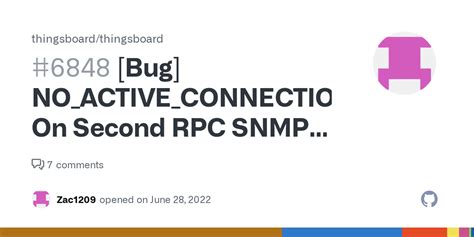 Bug Noactiveconnection On Second Rpc Snmp Request · Issue 6848 · Thingsboardthingsboard
