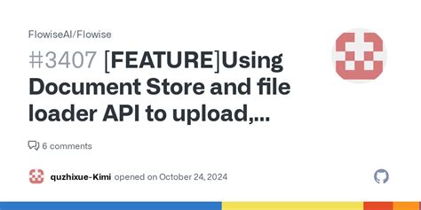 FEATURE Using Document Store And File Loader API To Upload Process