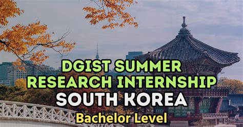 Dgist Summer Research Internship 2025 In South Korea Scholarships Future