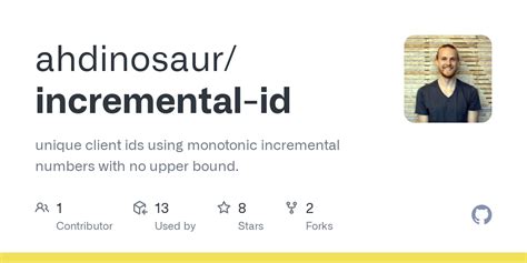 Github Ahdinosaurincremental Id Unique Client Ids Using Monotonic