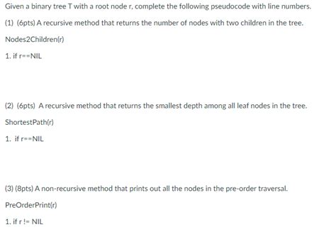 Solved Given A Binary Tree T With A Root Noder Complete The
